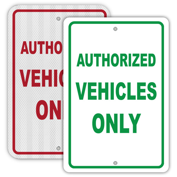 Authorized Vehicles Only Parking Sign | Printit4Less.com