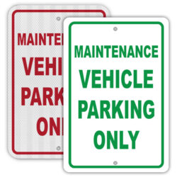 Maintenance Vehicle Parking Only Sign | Printit4Less.com