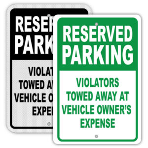 Reserved Parking: Violators will be towed sign | Printit4Less.com