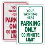 Choose your own Time Limit Parking Sign | Printit4Less