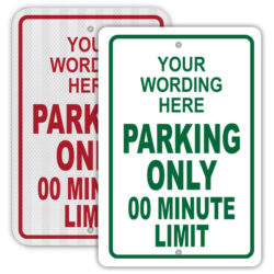 Choose your own Time Limit Parking Sign | Printit4Less