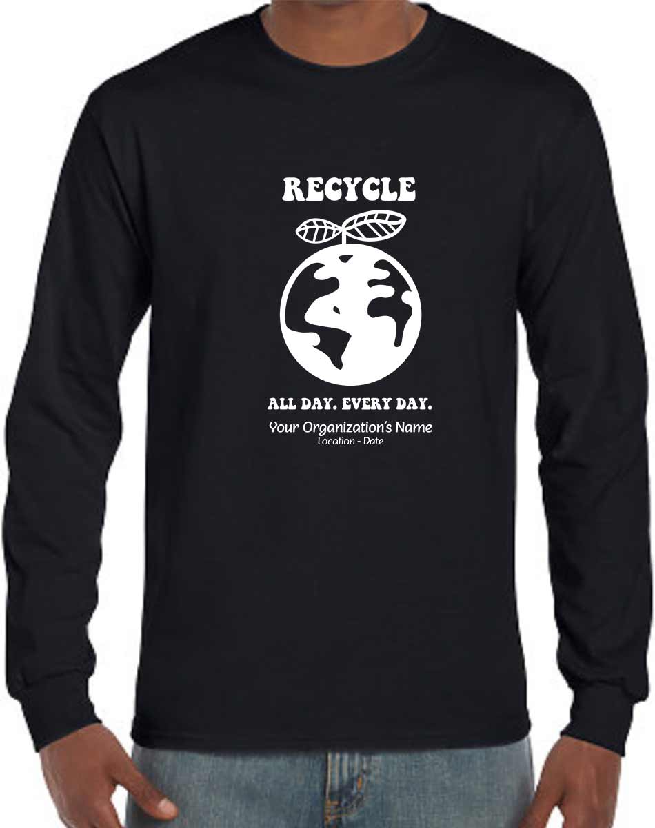 Personalized Recycle All Day Every Day Volunteer Shirts